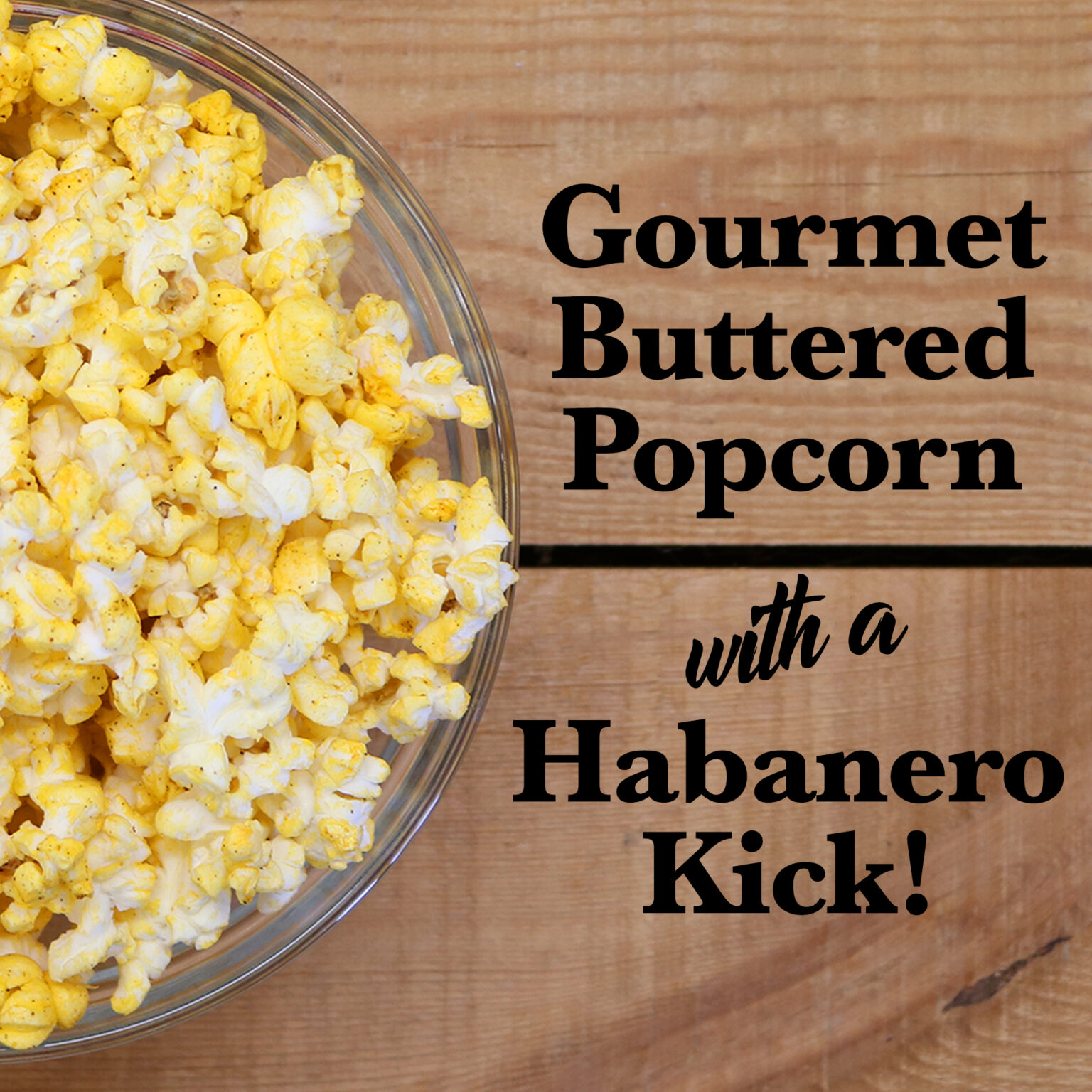 Ass Kickin' Habanero Popcorn - Ass Kickin'